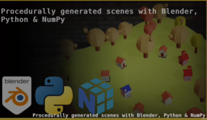 Procedurally Generated Scenes Blender by Oscar Villarreal Download - AeBlender